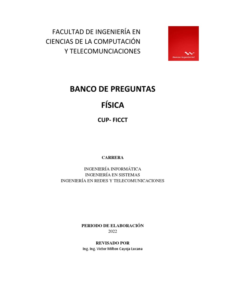 Banco de Preguntas Física: Facultad de Ingeniería en Ciencias de La Computación Y ...