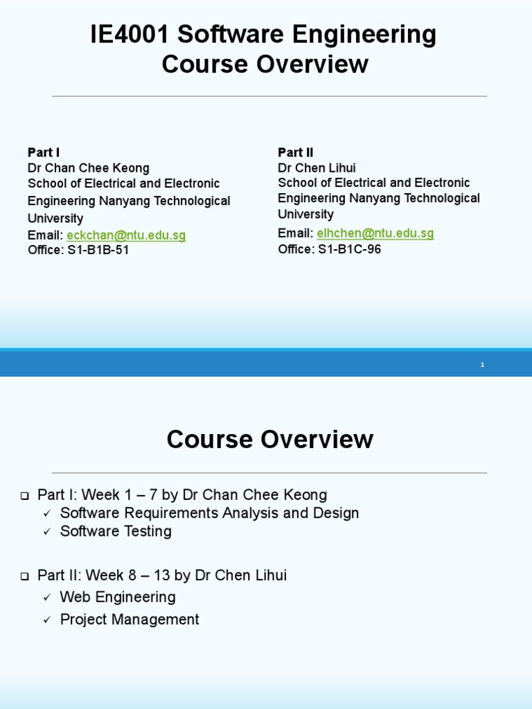 IE4001 Software Engineering Course Overview: Eckchan@ntu - Edu.sg ...