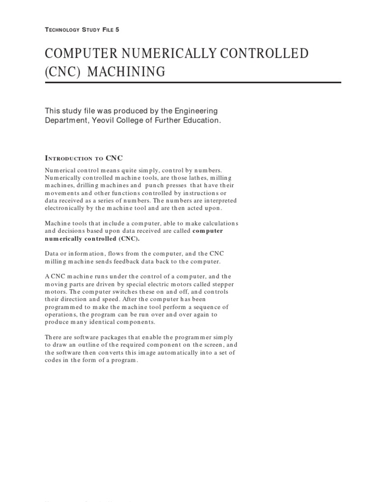 An In Depth Look At Computer Numerically Controlled Cnc Machining A Guide To The History
