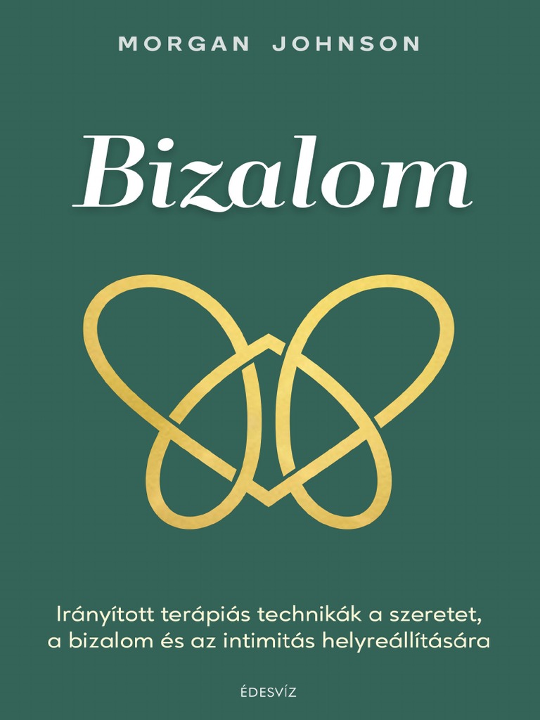 Bizalom és biztonság a kapcsolatokban | PDF | Self-Improvement