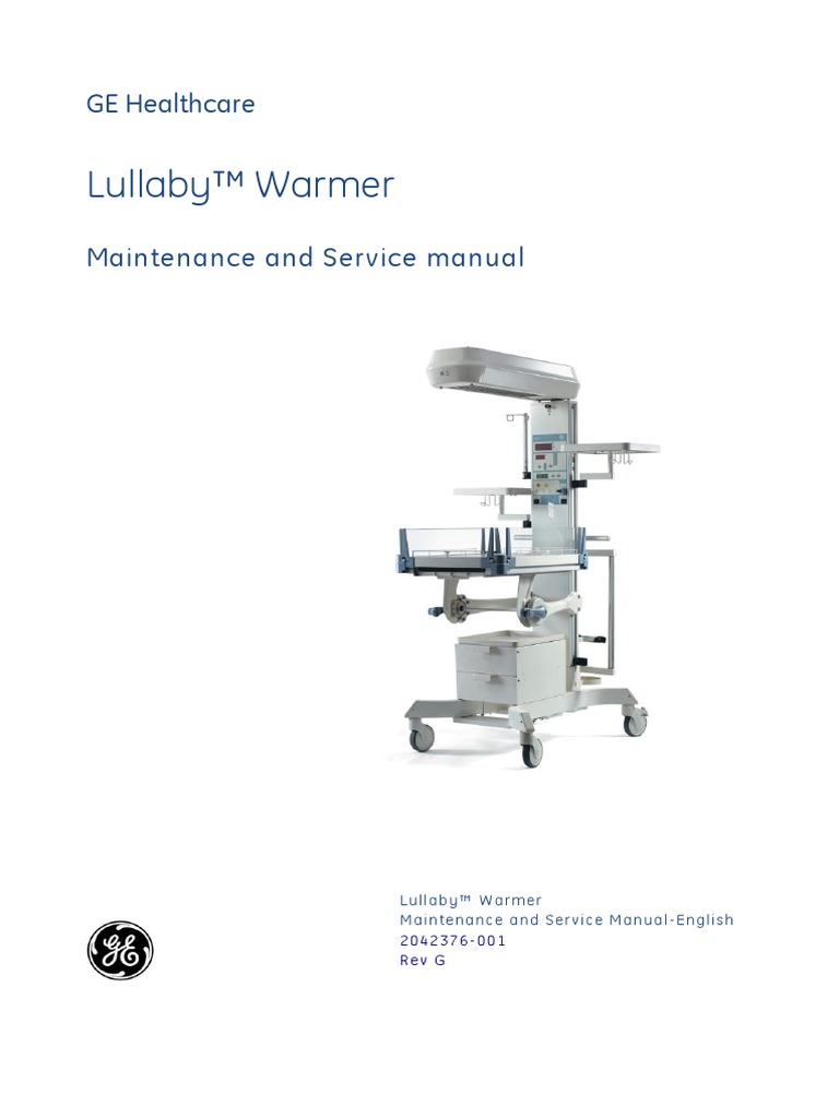 Lullaby™ Warmer: GE Healthcare | PDF
