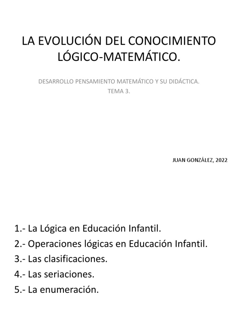 Tema 3 La Evolución Del Conocimiento Lógico Matemático | PDF ...