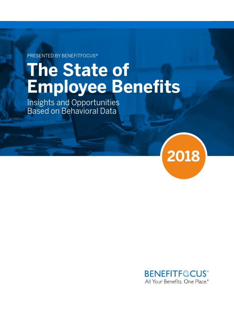Benefitfocus Report State of Employee Benefits 2018 | PDF | Health ...