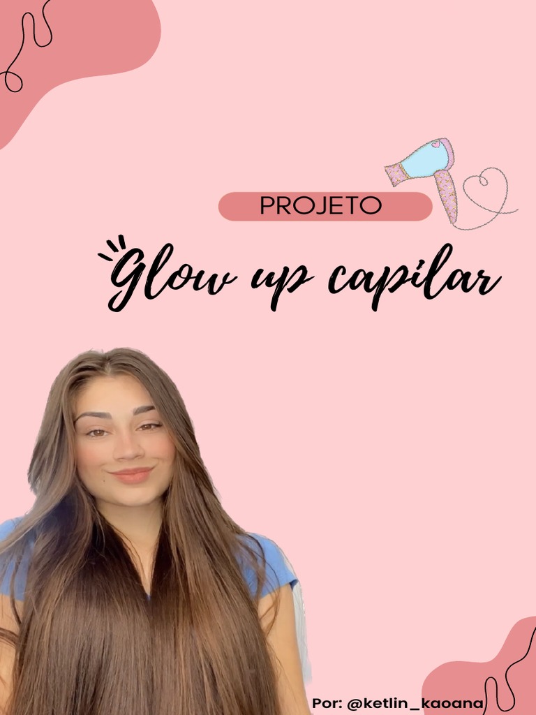Glow Up Capilar: Projeto | PDF | Cabelo