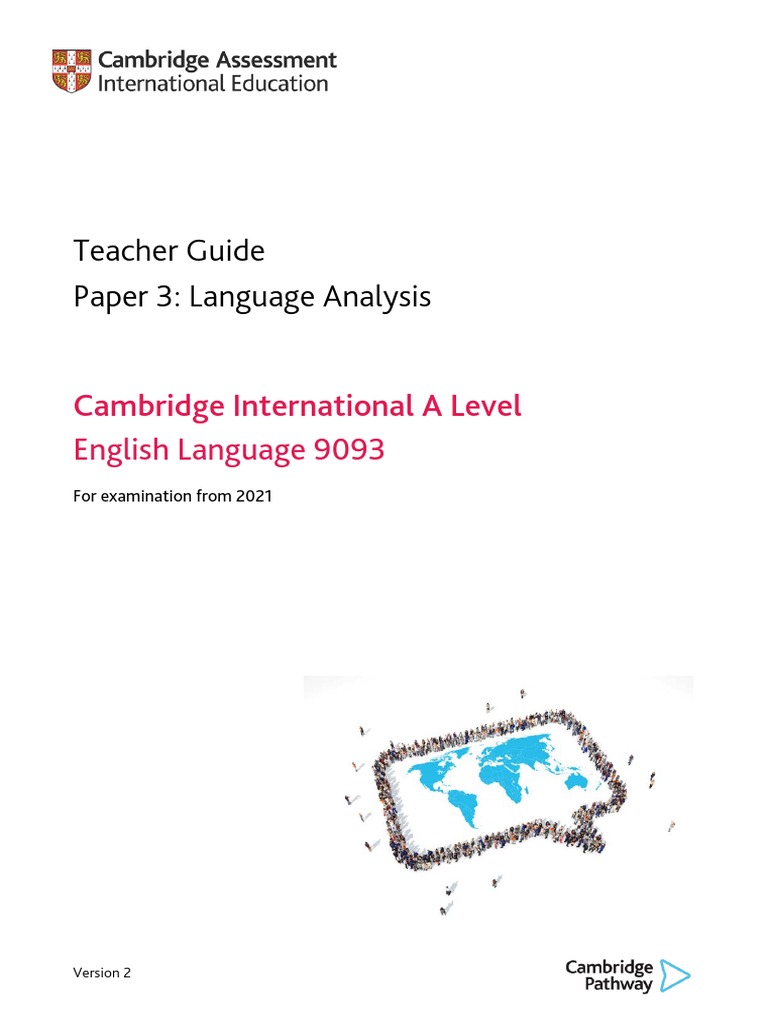 Teacher Guide Paper 3: Language Analysis: Cambridge International A ...