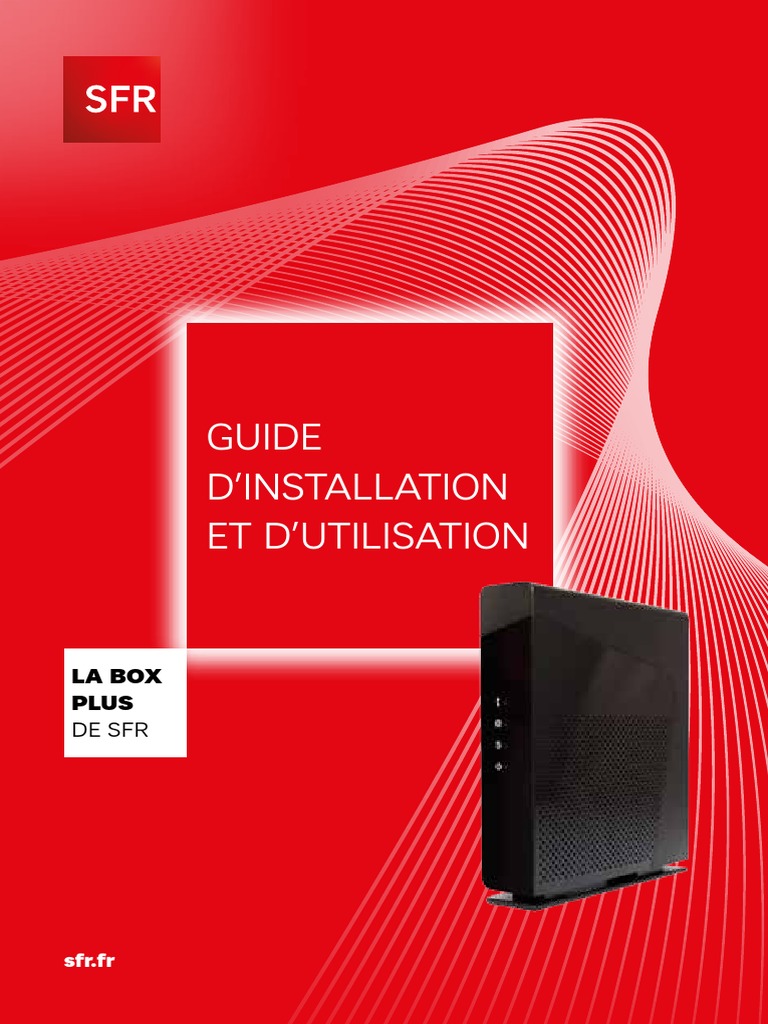 Guide d'installation Box Plus SFR | PDF | Wi-Fi | Application