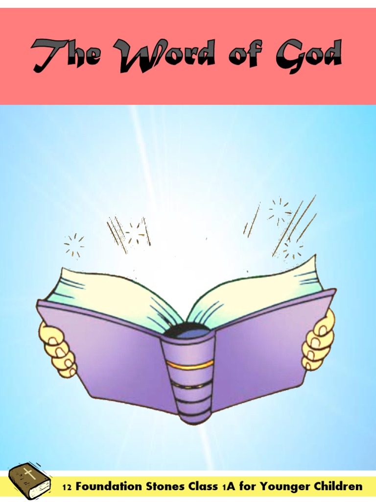 The Word of God - 12 Foundation Stones Class 1A For Younger Children ...