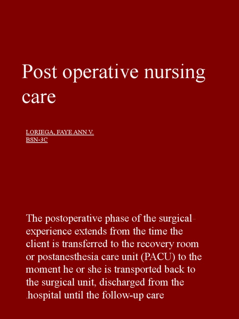 Post-Operative Care | PDF | Anesthesia | Surgery