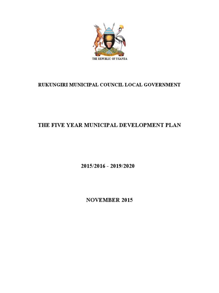 The Five Year Municipal Development Plan: Rukungiri Municipal Council Local Government | PDF ...