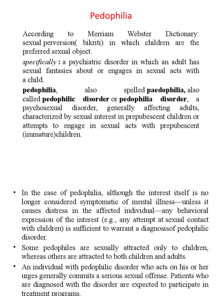 Pedophilia: Specifically: A Psychiatric Disorder in Which An Adult Has ...