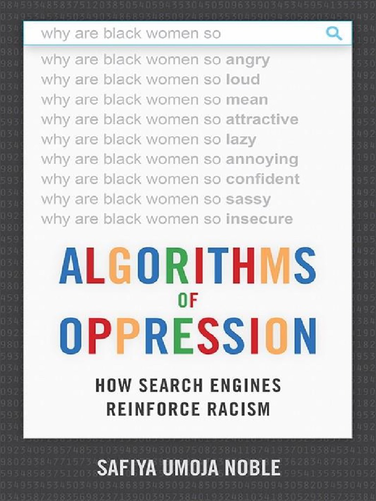 Algorithms of Oppression - How Search Engines Reinforce Racism ...
