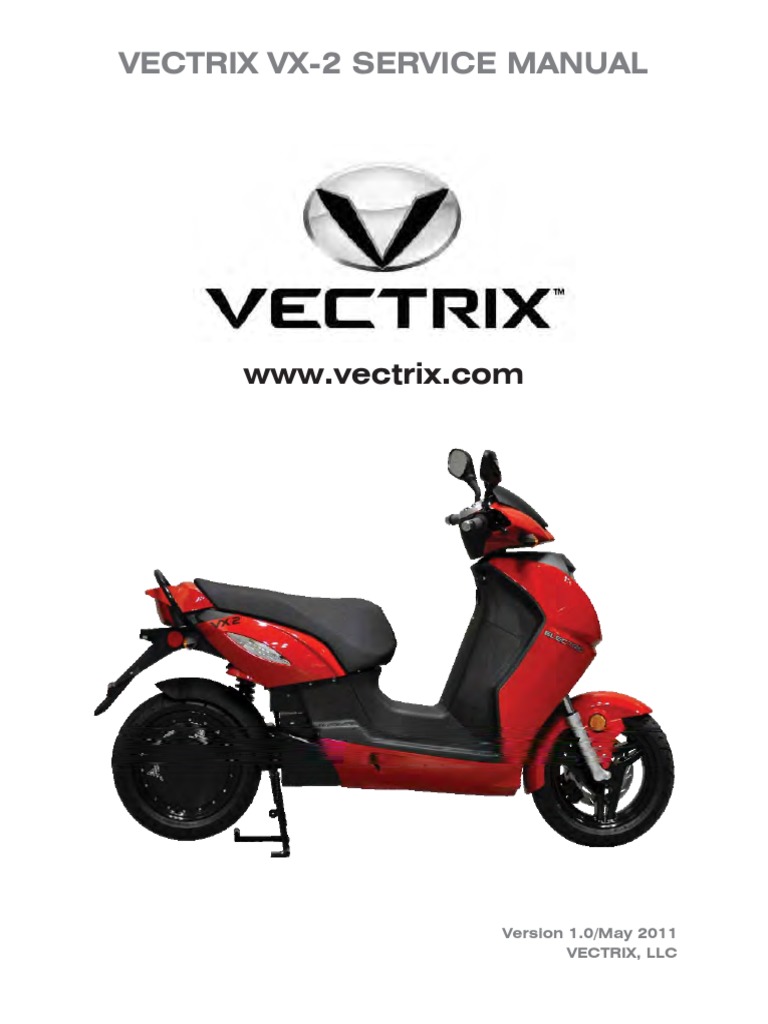Vectrix Vx-2 Service Manual: Version 1.0/may 2011 Vectrix, LLC | PDF ...