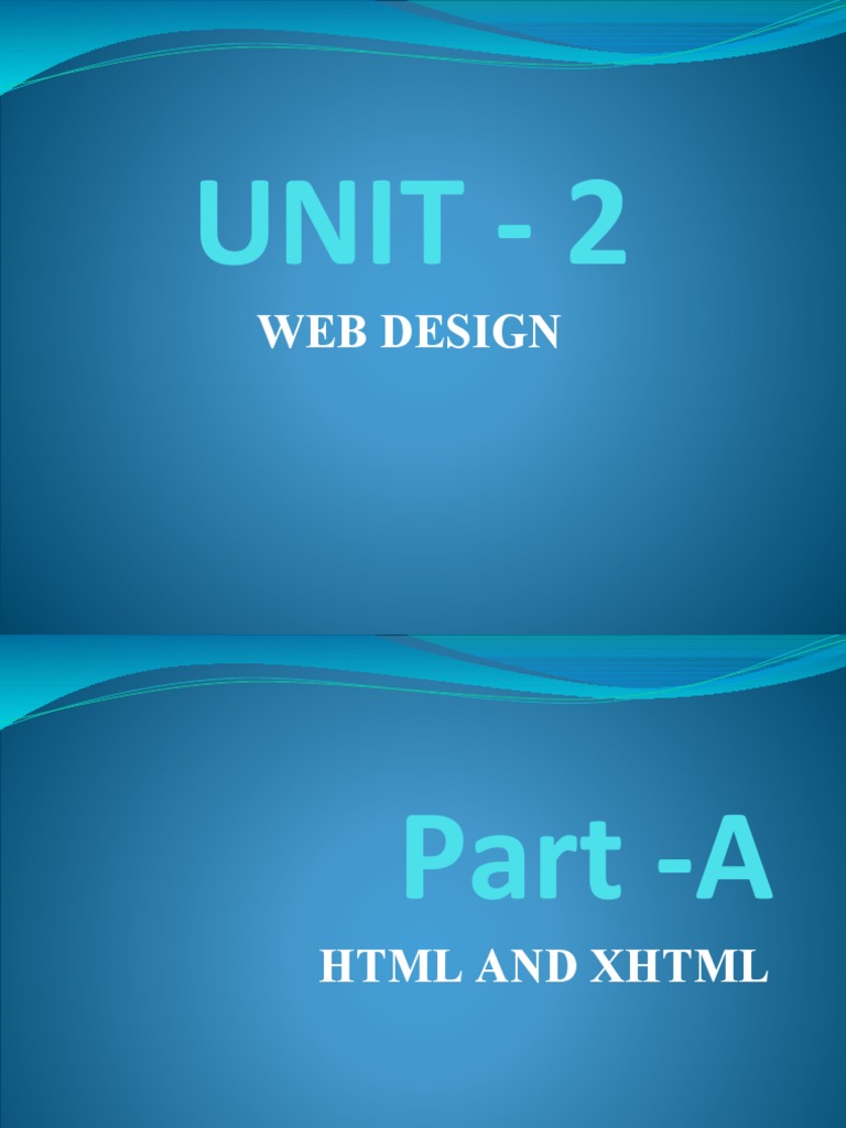 Web Unit - 2 | PDF | Html | Xhtml