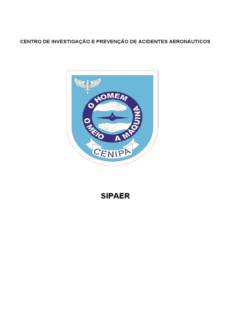Sipaer: Centro de Investigação E Prevenção de Acidentes Aeronáuticos ...