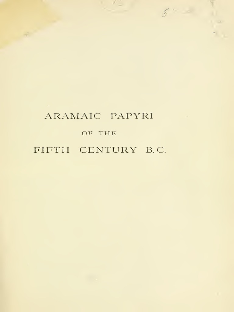 Aramaic Papyri of The Fifth Century BC | PDF