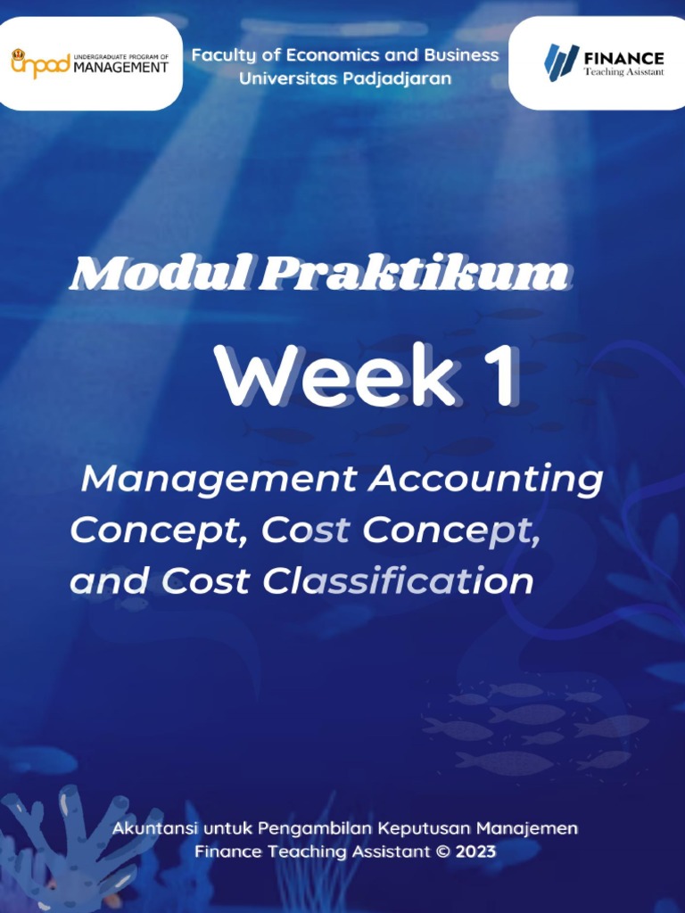 Modul Praktikum APKM - Week 1 - Konsep Akuntansi Manajemen, Konsep Biaya, Dan Klasifikasi Biaya ...