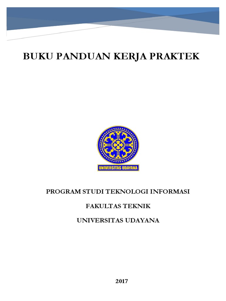 Buku Panduan Kerja Praktek: Program Studi Teknologi Informasi Fakultas ...