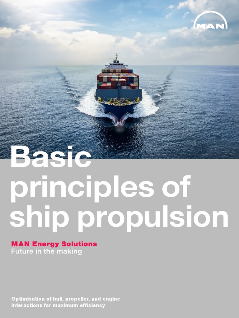 Basic Principles of Ship Propulsion: Optimisation of Hull, Propeller ...