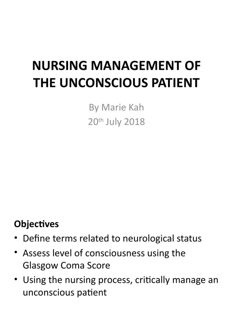 Managing Unconscious Patients Using the GCS | PDF | Coma | Pneumonia