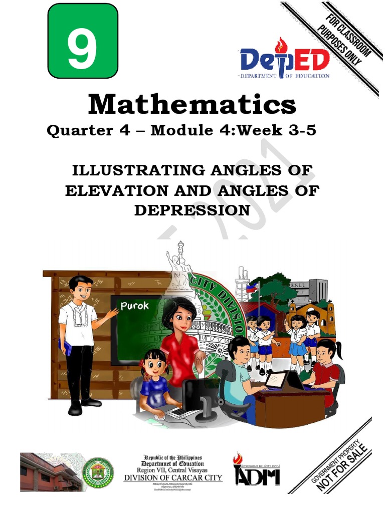 Mathematics: Quarter 4 - Module 4:week 3-5 Illustrating Angles of ...