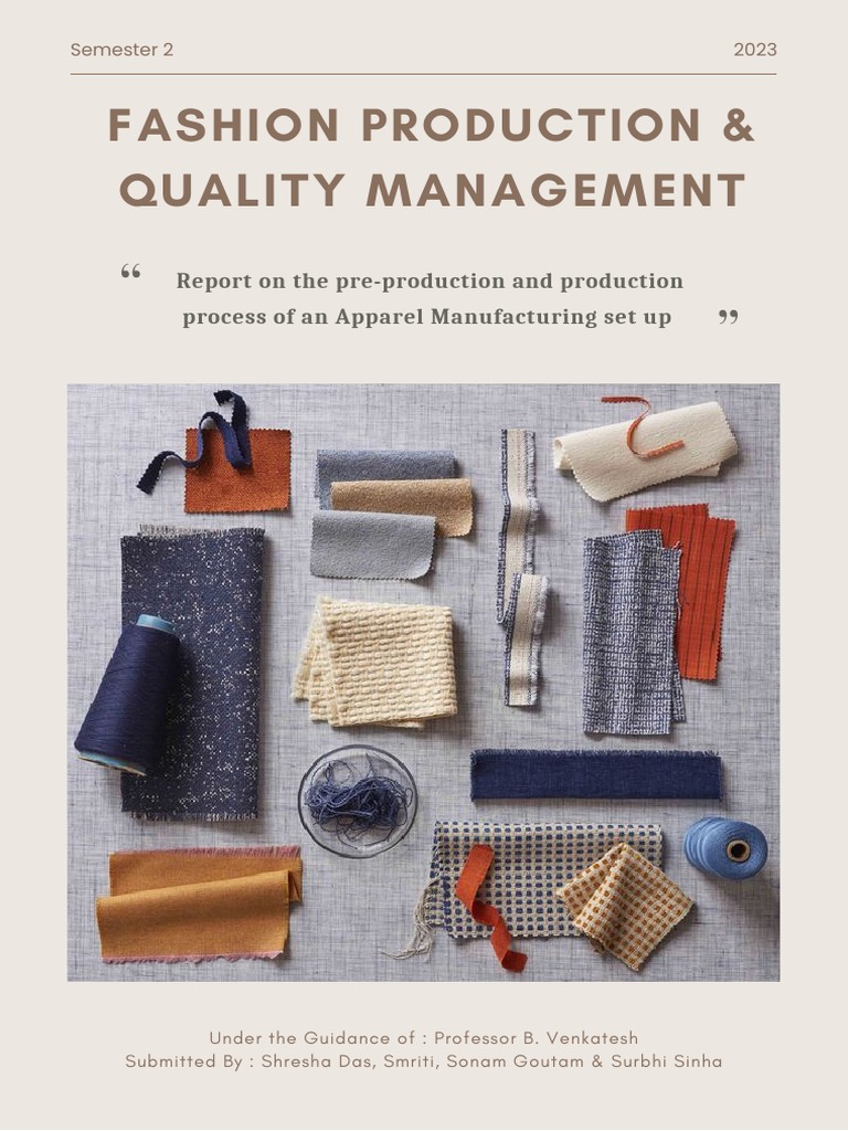 Apparel Manufacturing Process Report | PDF | Sewing | Textiles