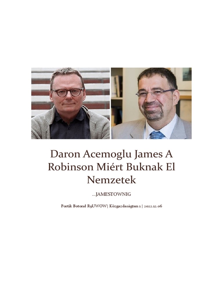 Daron Acemoglu James A Robinson Miért Buknak El Nemzetek | PDF