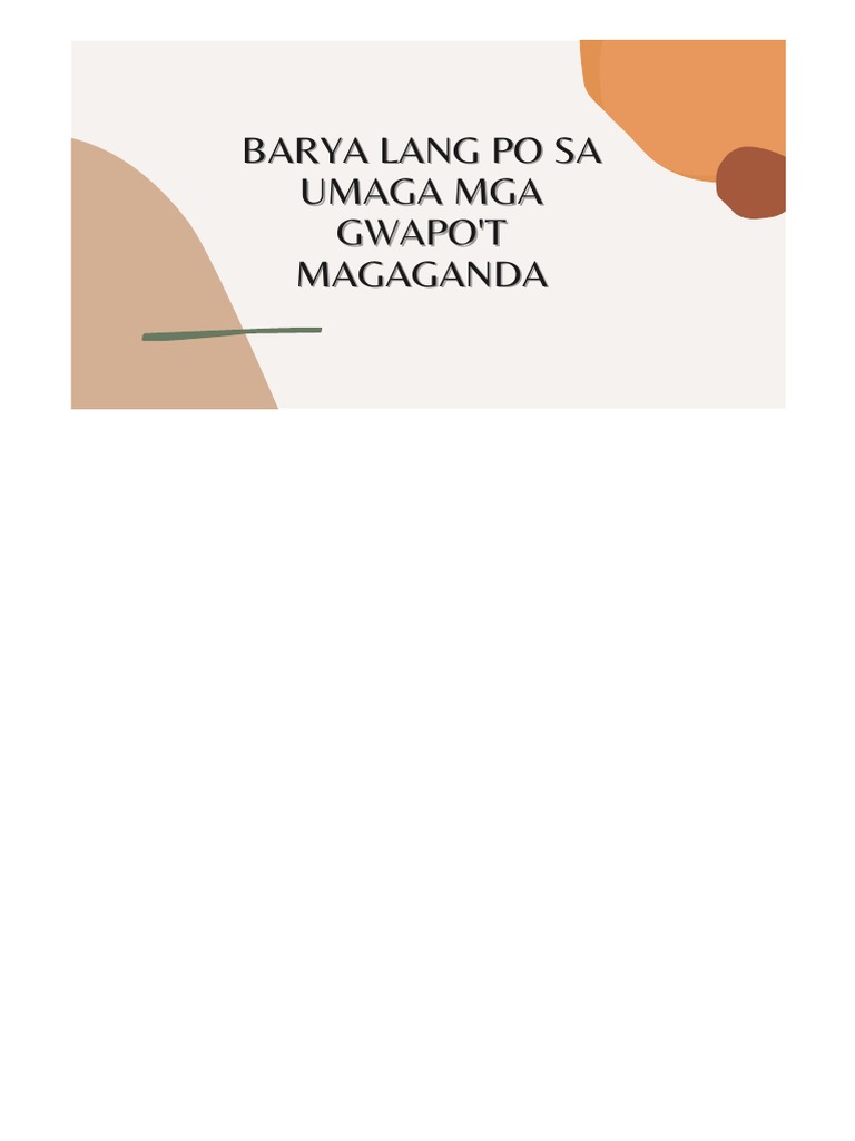 Barya Lang Po Sa Barya Lang Po Sa Umaga Mga Umaga Mga Gwapo'T Gwapo'T Magaganda Magaganda | PDF
