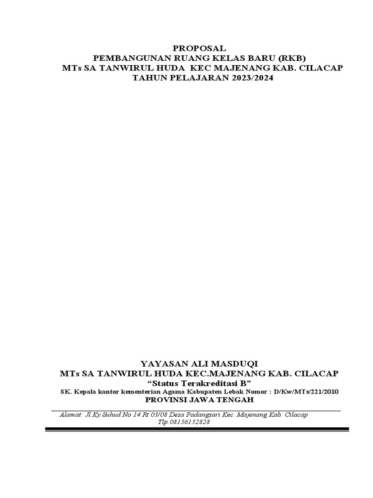 Proposal Pembangunan Ruang Kelas Baru (RKB) Mts Sa Tanwirul Huda Kec Majenang Kab. Cilacap TAHUN ...