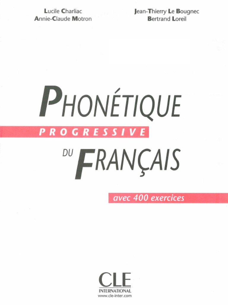 Phonétique Progressive Du Français Débutant (2003) (Avec Correc) | PDF