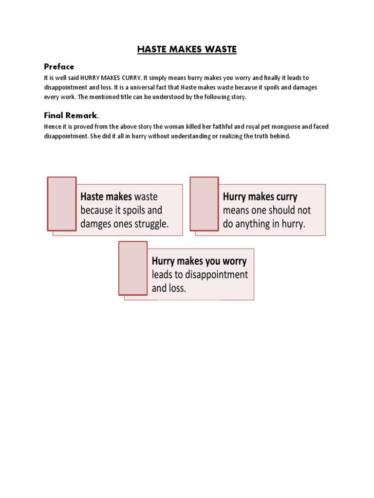 Haste Makes Waste: A Cautionary Tale | PDF