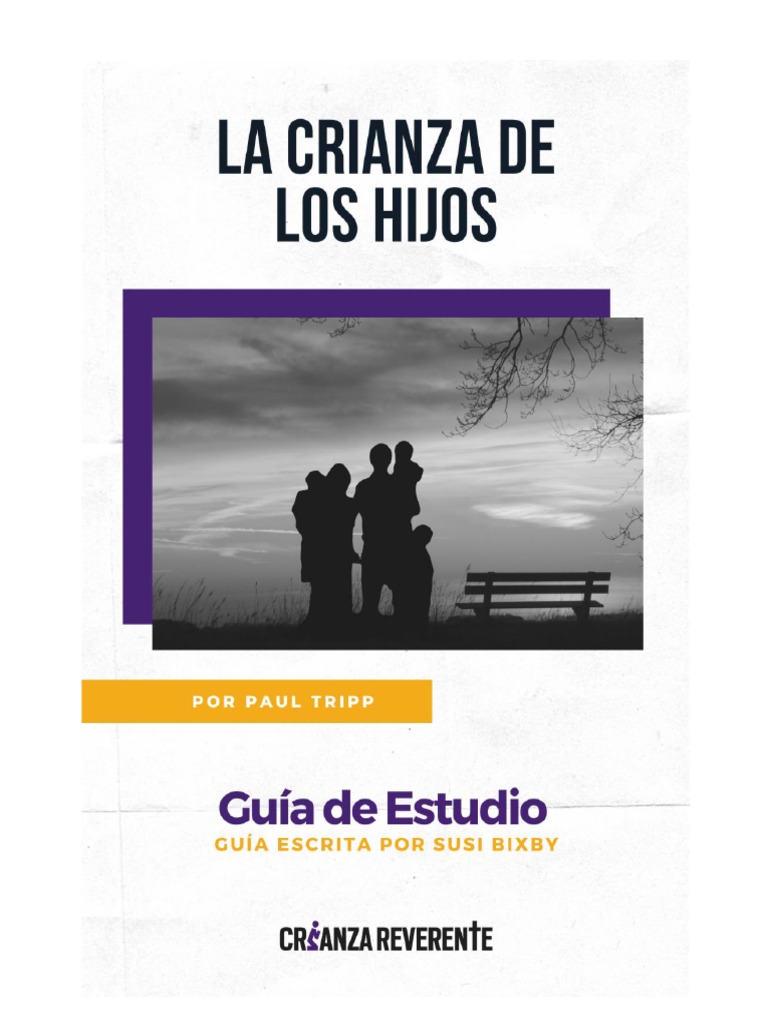 Crianza Guia Para Padres Guia De Estudio Descargar Gratis Pdf