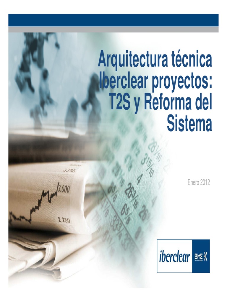 Arquitectura Técnica de Iberclear T2S | PDF | Gestión de tecnología de ...