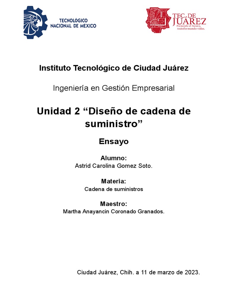Ensayo Unidad 2 Cadena de Suminstro 2 | PDF | Logística | Marketing