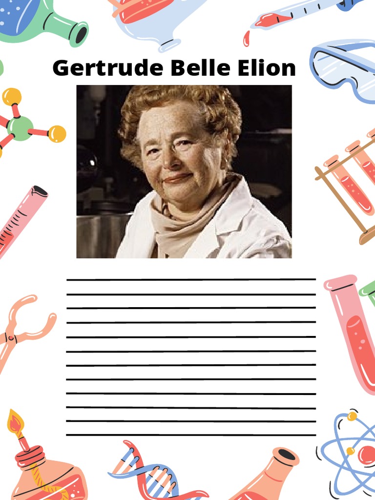 Gertrude Belle Elion: Pioneering Scientist | PDF