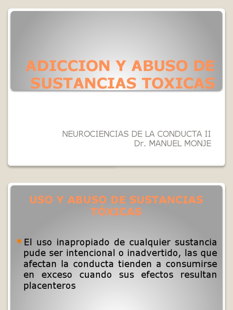 Adiccion Y Abuso de Sustancias Toxicas: Neurociencias de La Conducta Ii Dr. Manuel Monje | PDF ...