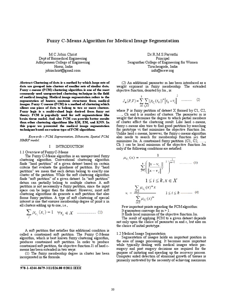 Fuzzy C-Means Algorithm For Medical Image Segmentation: M.C.Jobin Christ Dr.R.M.S.Parvathi ...