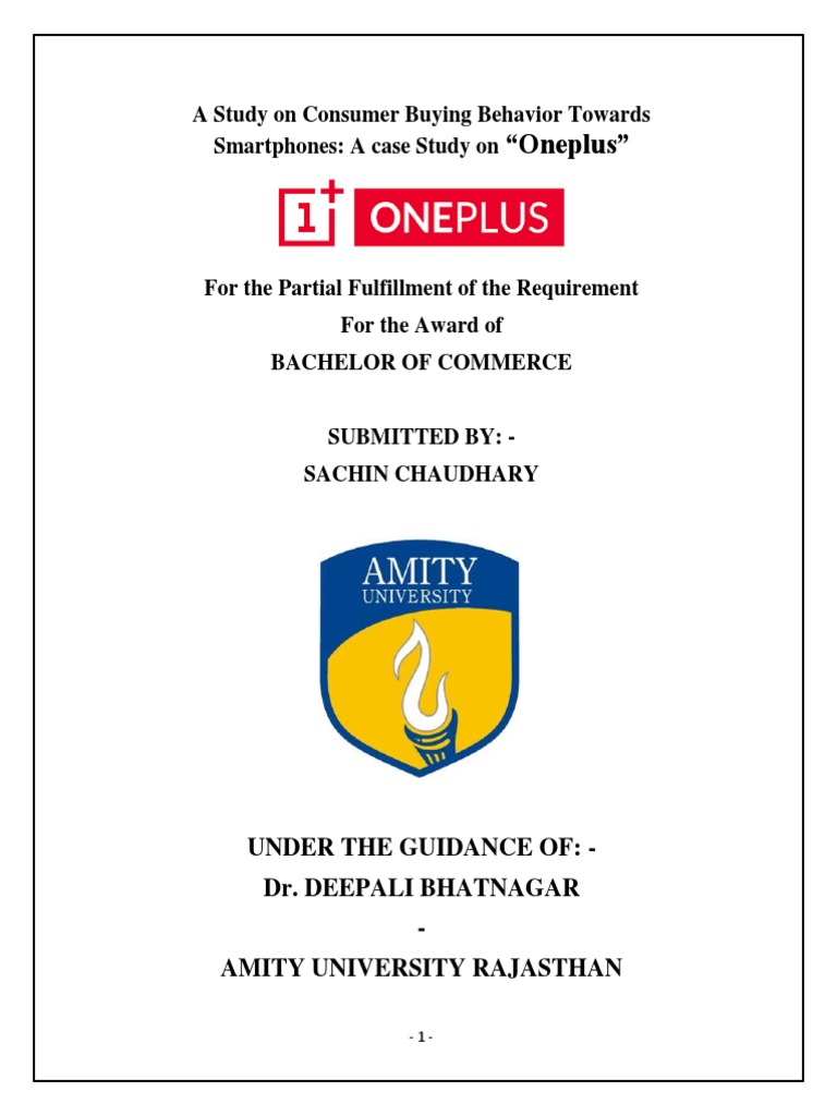 Consumer Buying Behavior Towards Smartphones A Case Study On OnePlus ... Consumer Buying Behavior Towards Smartphones A Case Study On OnePlus ...