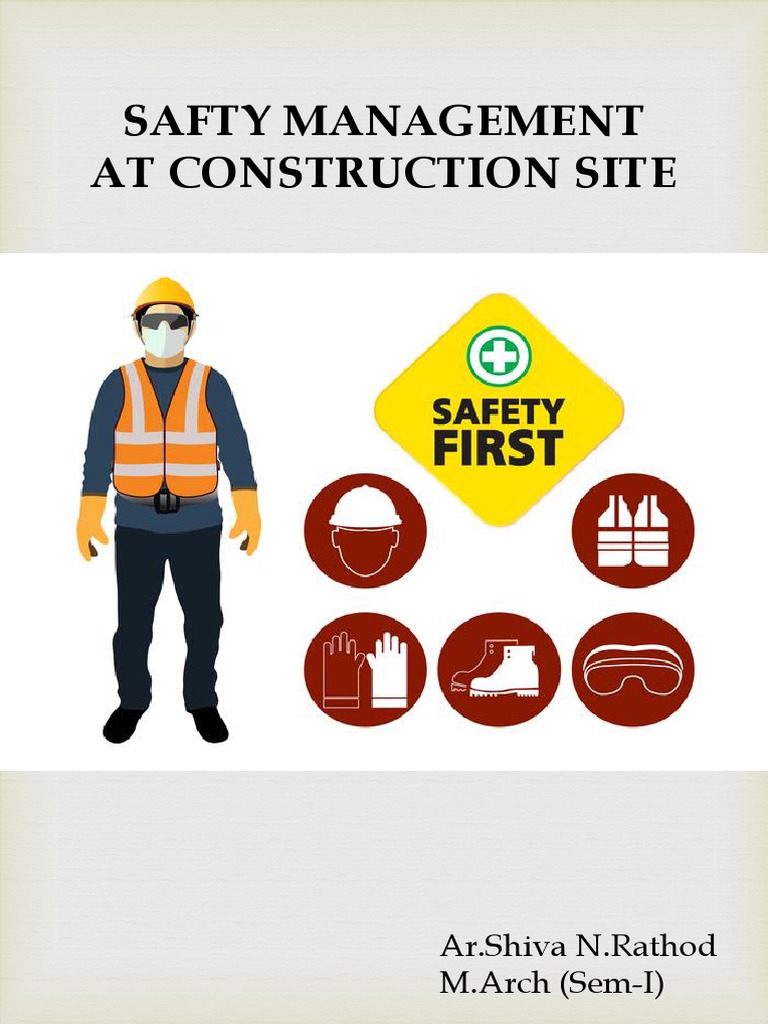 Safty Management at Construction Site: Ar - Shiva N.Rathod M.Arch (Sem-I) | PDF | Safety | Emergency