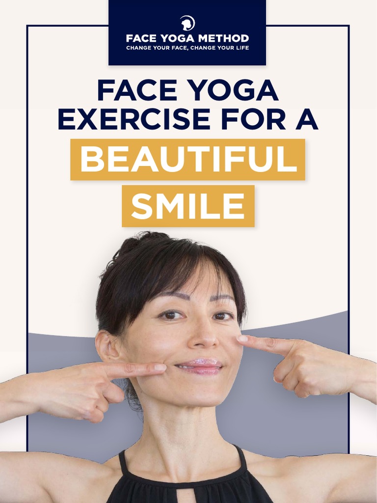 FYM Face Yoga Exercises For A Beautiful Smile | PDF | Face | Smile
