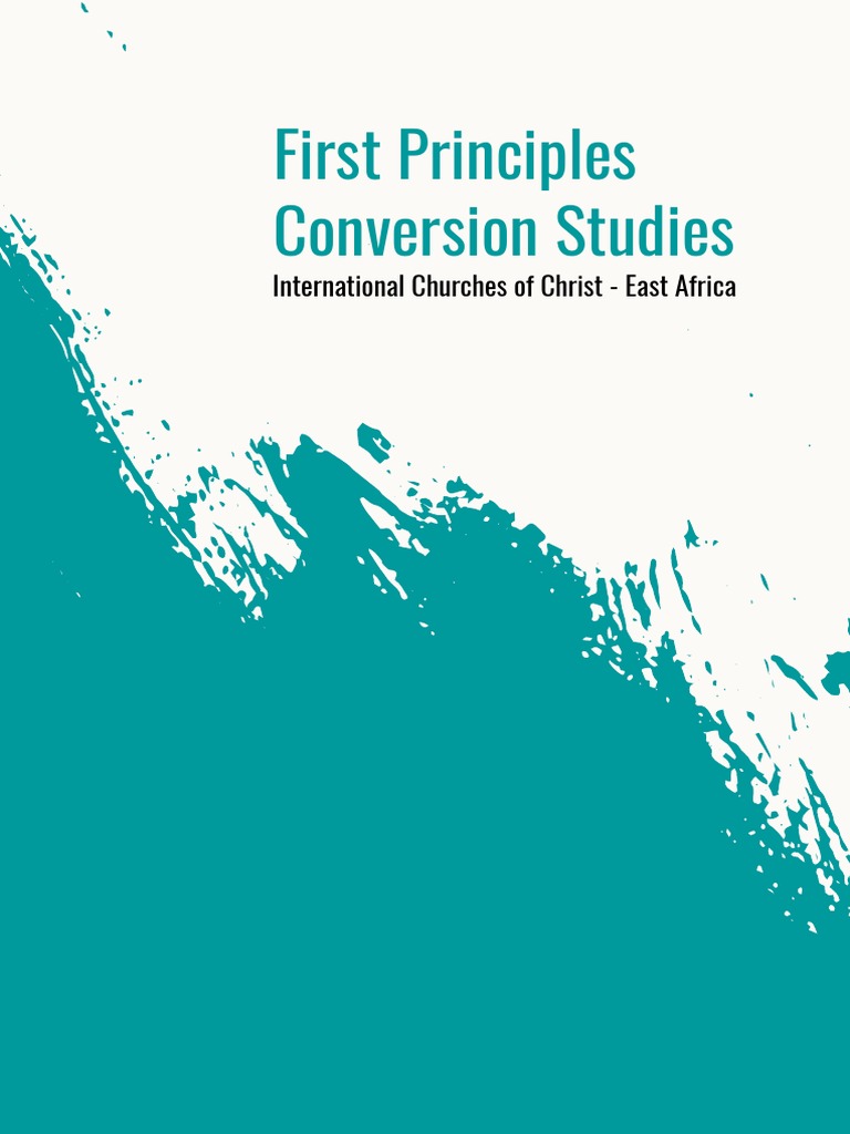 First Principles Conversion Studies: International Churches of Christ ...