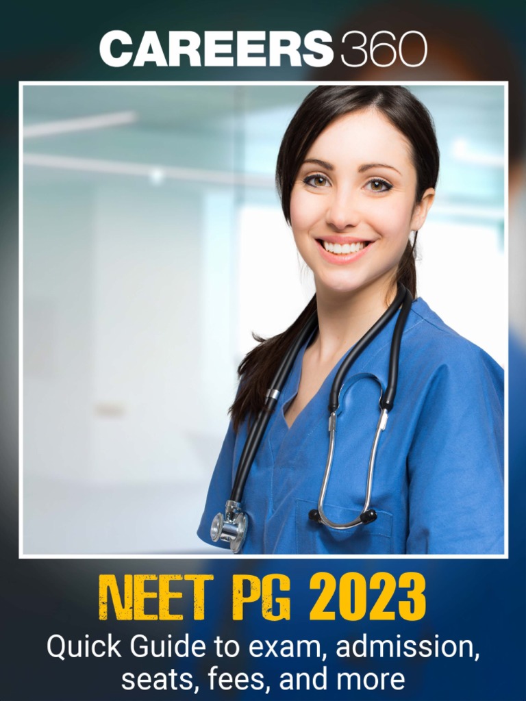 NEET PG 2023 Quick Guide To Exam | PDF NEET PG 2023 Quick Guide To Exam | PDF