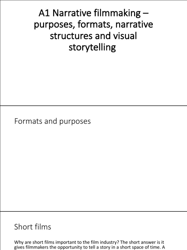 A1 Narrative Filmmaking - Purposes, Formats | PDF | Narrative