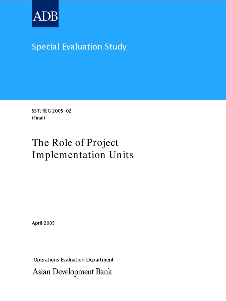 The Role of Project Implementation Units: Special Evaluation Study ...