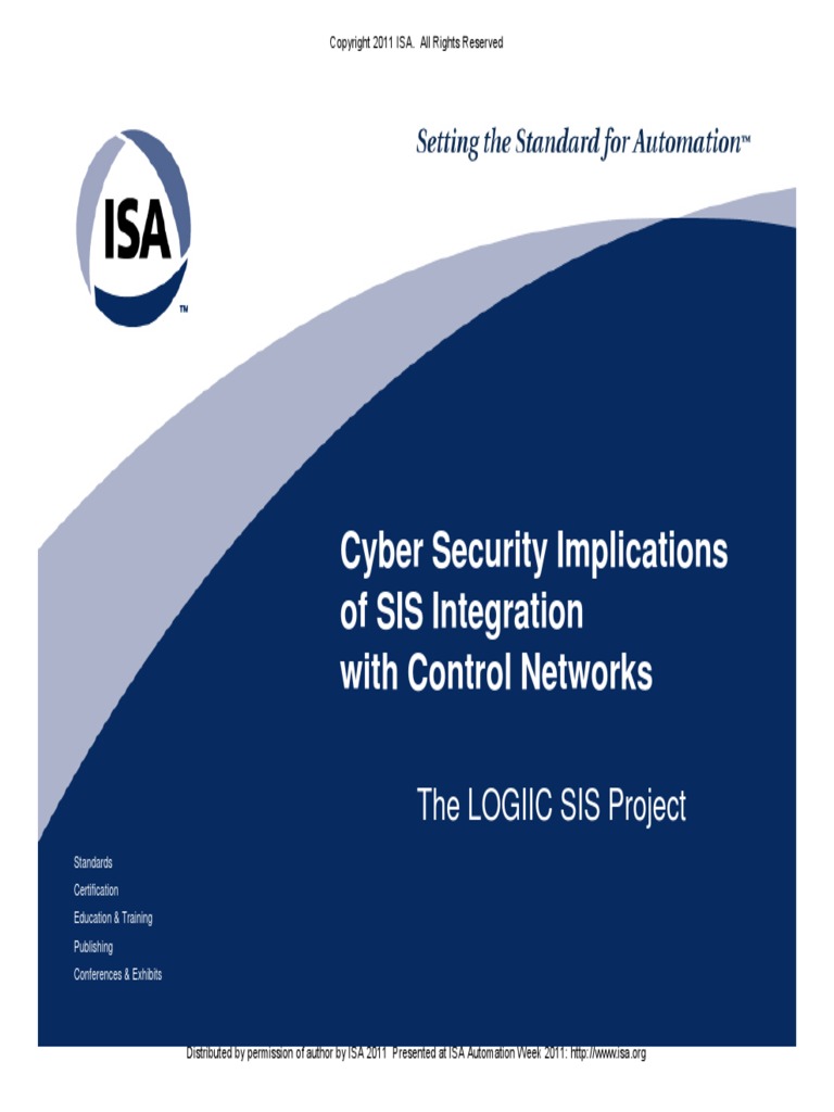 Cyber Security Implications of SIS Integration With Control Networks ... Cyber Security Implications of SIS Integration With Control Networks ...