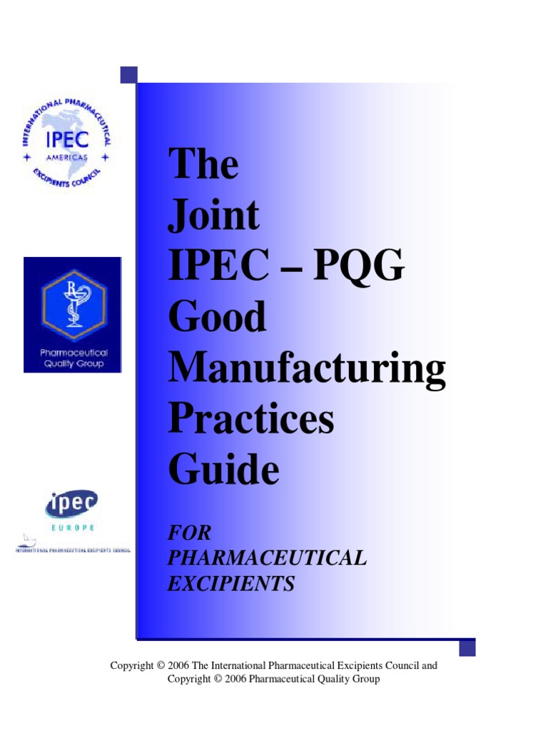 2006 - IPEC PQG GMP Guide | PDF | Quality Management System | Quality ...