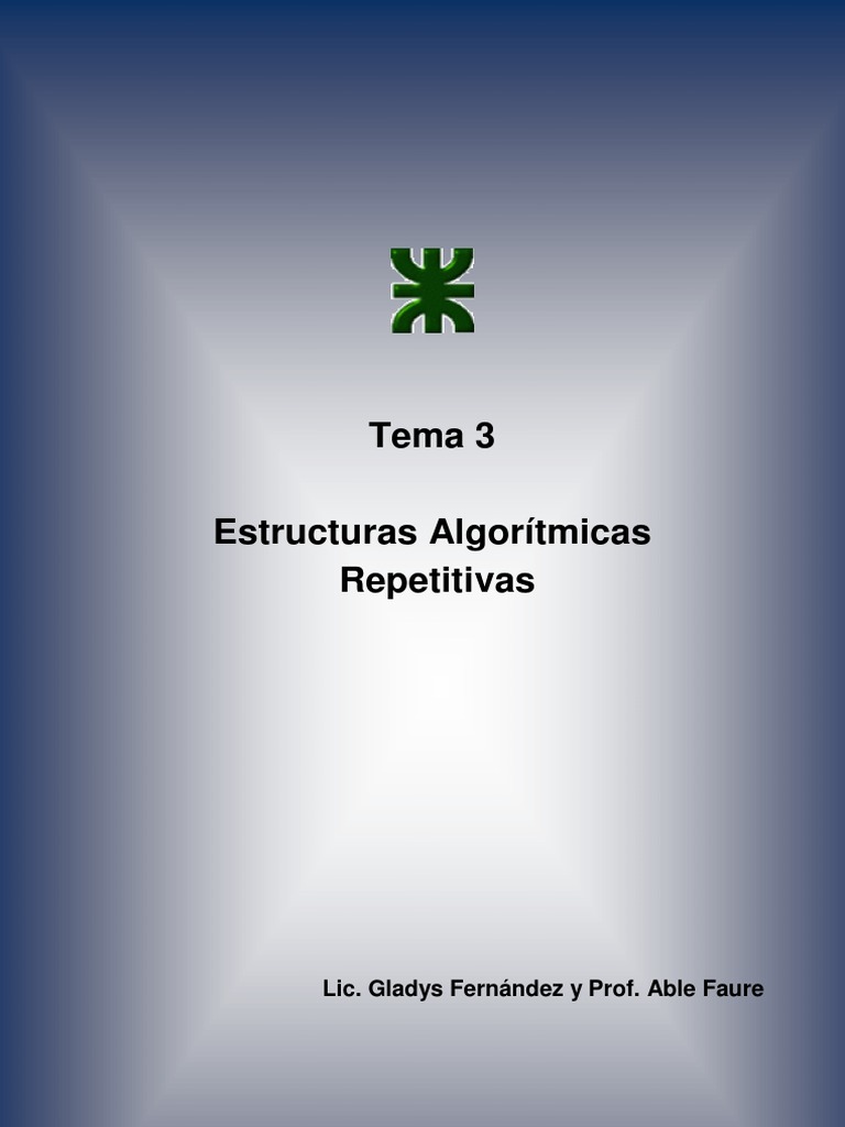 Tema3_Estructuras_Repetitivas | PDF | Algoritmos | Variable (informática)