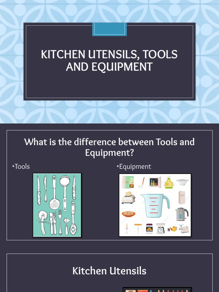 Kitchen Utensils, Tools and Equipment 1 | PDF | Kitchen Utensil | Kitchen