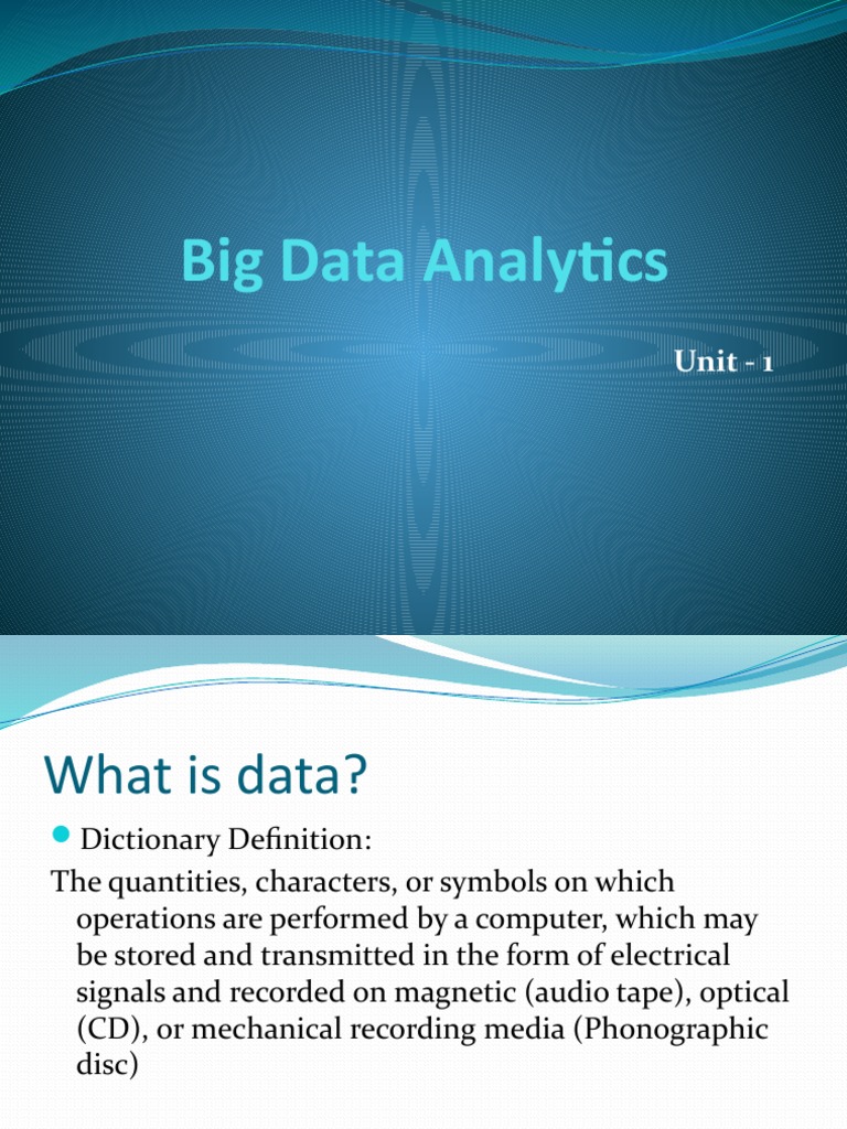 Big Data Analytics - Unit1 | PDF Big Data Analytics - Unit1 | PDF