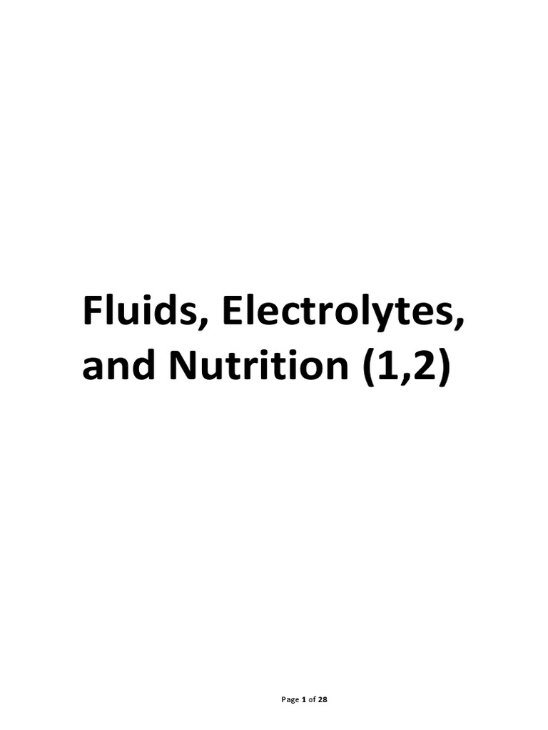 Fluids, Electrolytes, and Nutrition (1,2) : Page 1 of 28 | PDF ...