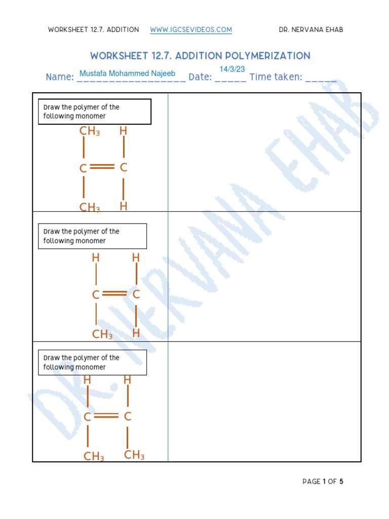 Name: - Date: - Time Taken: - : Worksheet 12.7. Addition Polymerization ...